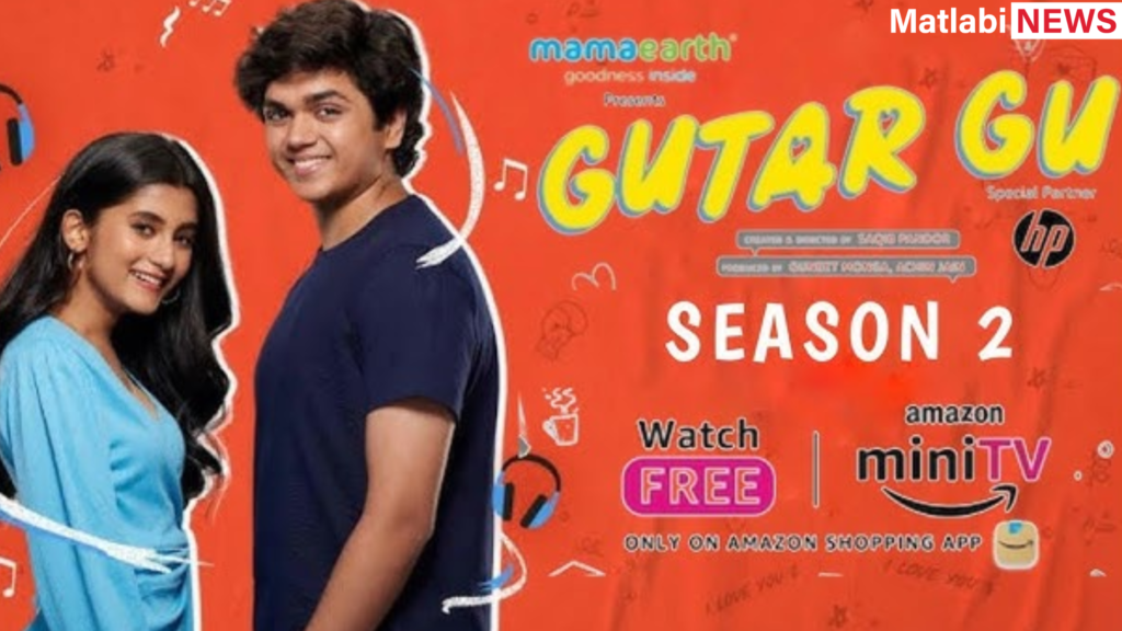 Amazon Mini Tv Show Gutar Gu is back with season 2 - Matlabi News