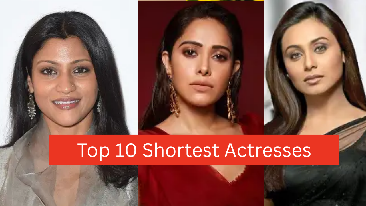 Top 10 Shortest Actresses in Bollywood